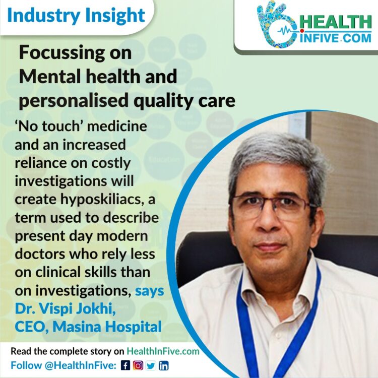 Vispi Jokhi_Healthinfive | Health News, Pharma, Doctor, Nutrition ...